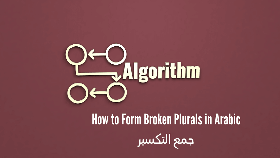 Broken Plurals in Arabic: A Step-by-Step Formula | Learn Arabic Online